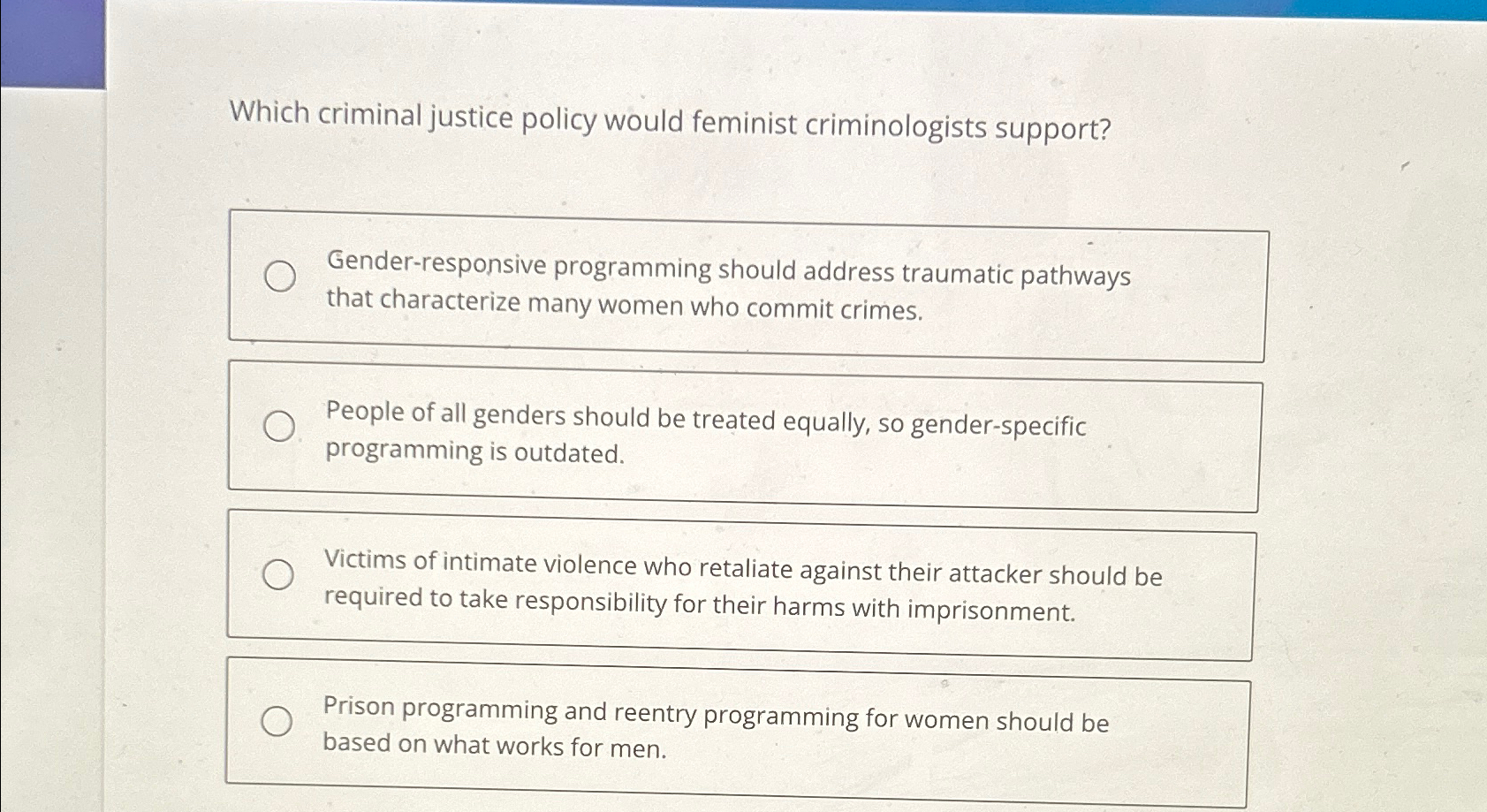 Solved Which criminal justice policy would feminist | Chegg.com