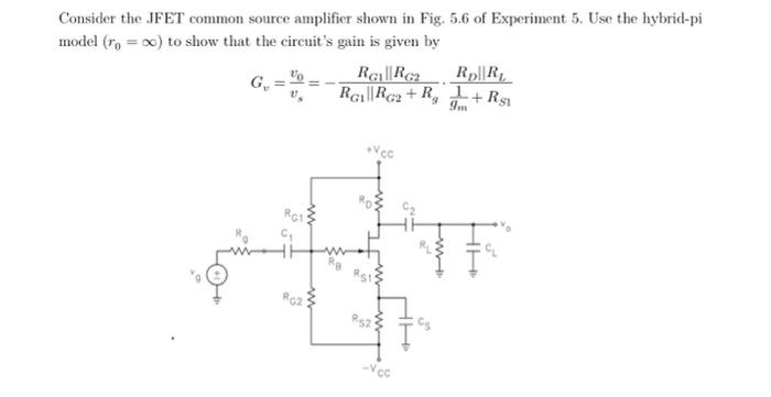 Solved Consider the JFET common source amplifier shown in | Chegg.com