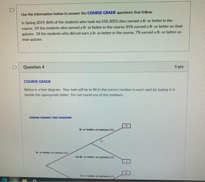 Solved Use the information below to answer the COURSE GRADE | Chegg.com