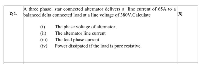 Solved A three phase star connected alternator delivers a | Chegg.com