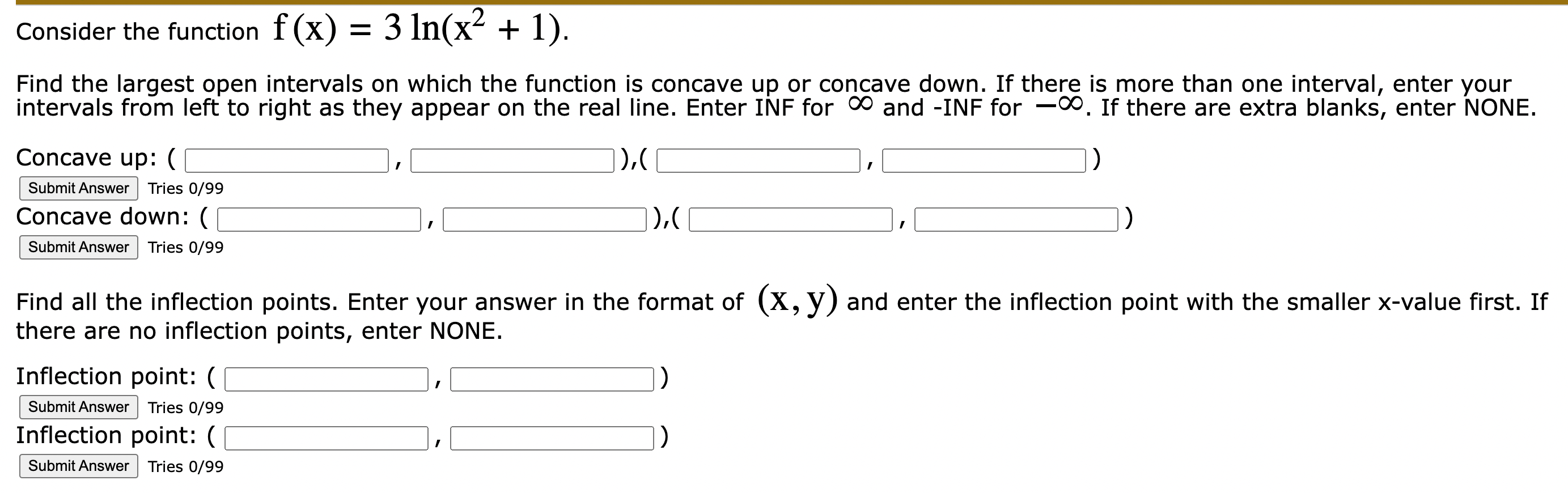 Solved Consider the function f(x)=3ln(x2+1).Find the largest | Chegg.com