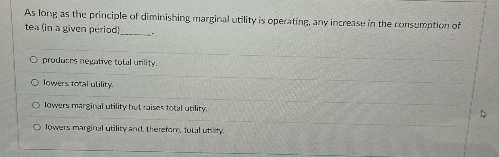Solved As long as the principle of diminishing marginal | Chegg.com