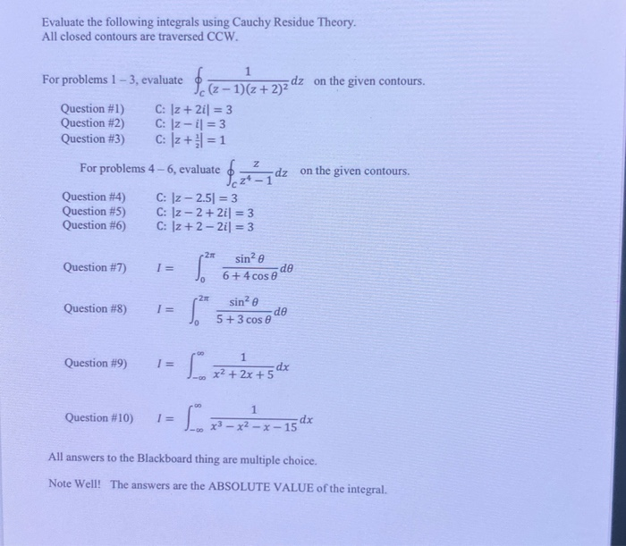 Solved Evaluate the following integrals using Cauchy Residue | Chegg.com