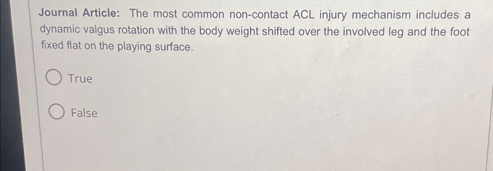 Solved Journal Article: The most common non-contact ACL | Chegg.com