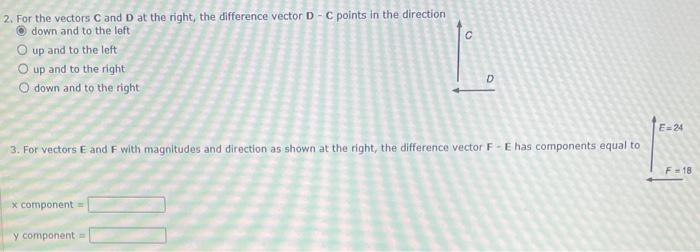 Solved 2. For the vectors C and D at the right, the | Chegg.com