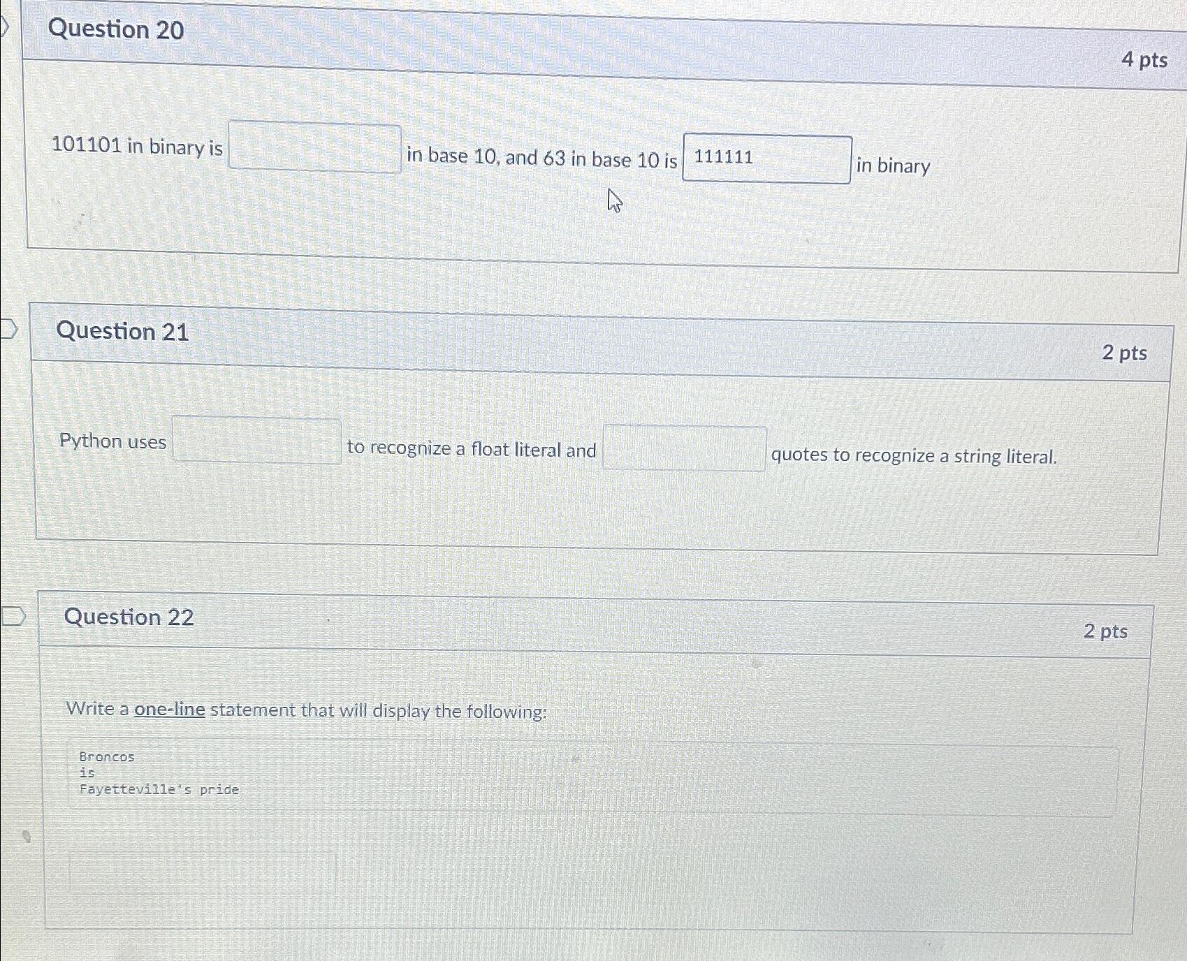 Solved Question 204 ﻿pts101101 ﻿in binary is in base 10 , | Chegg.com