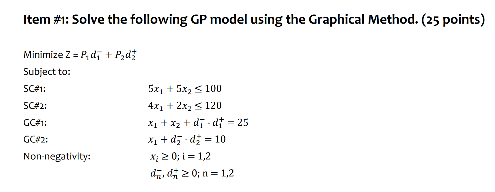 Solved Item #1: Solve the following GP model using the | Chegg.com