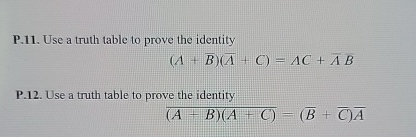 Solved P.11. ﻿Use a truth table to prove the | Chegg.com