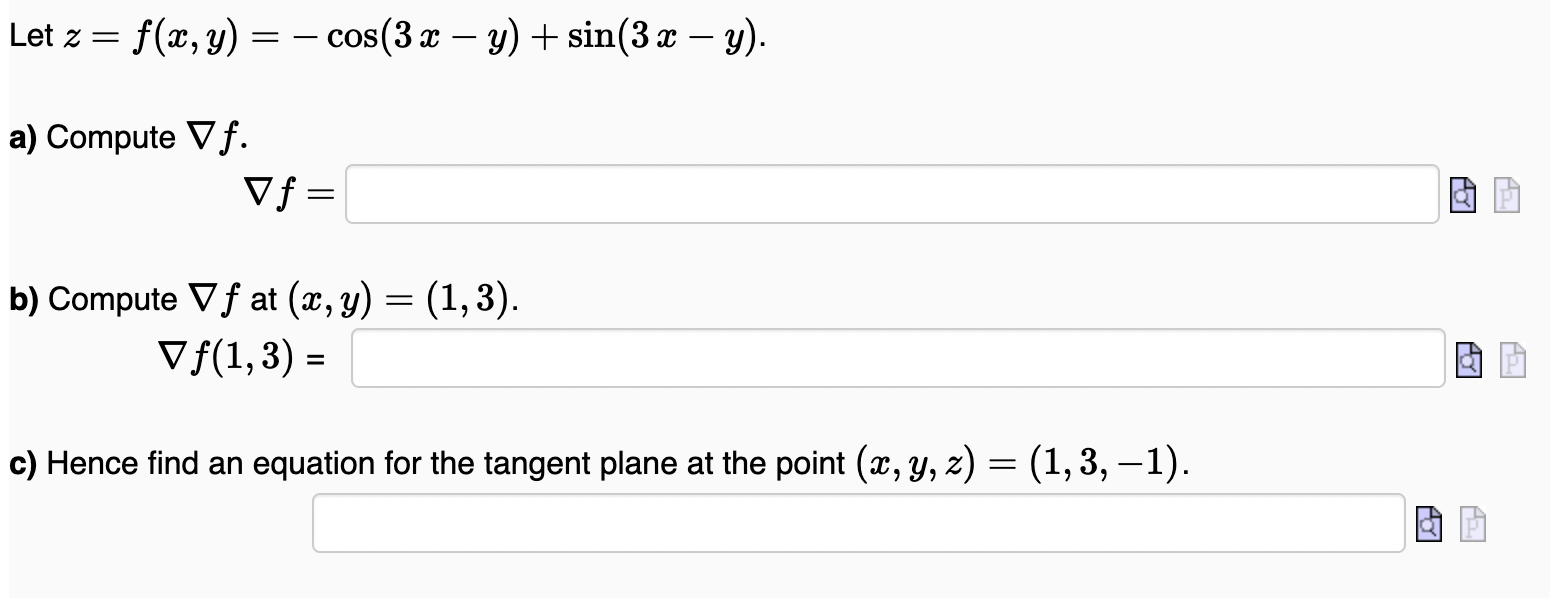 Solved Let z=f(x,y)=-cos(3x-y)+sin(3x-y).a) ﻿Compute | Chegg.com
