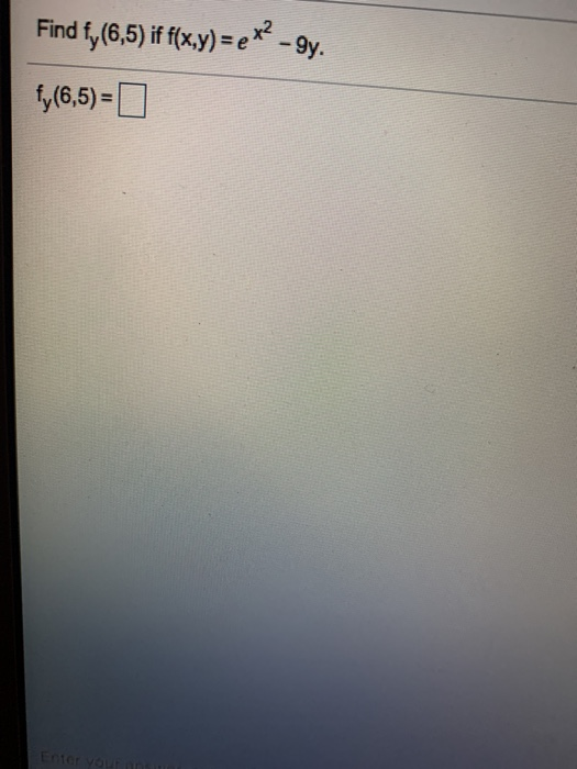 Solved Find f, (x,y) if f(x.y) =x² -5xy-5y. 1,(x.y) =D дz | Chegg.com
