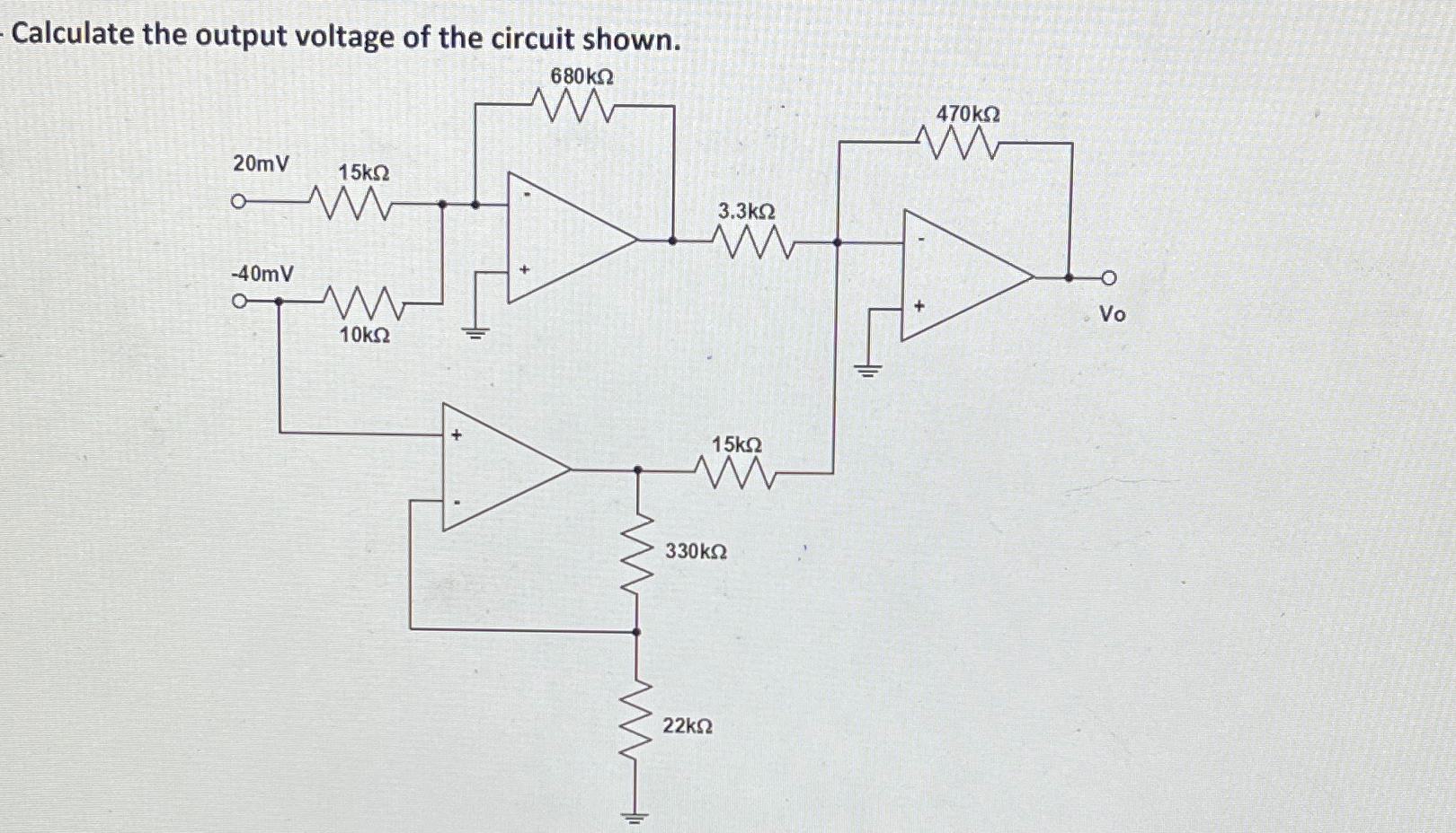 Solved Calculate the output voltage of the circuit shown. | Chegg.com