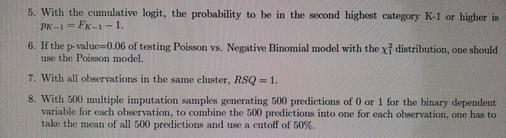 Solved 5. With the cumulative logit, the probability to be | Chegg.com