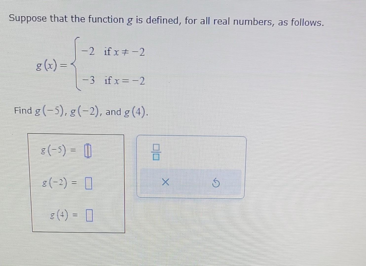 Solved Suppose that the function g is defined, for all real | Chegg.com
