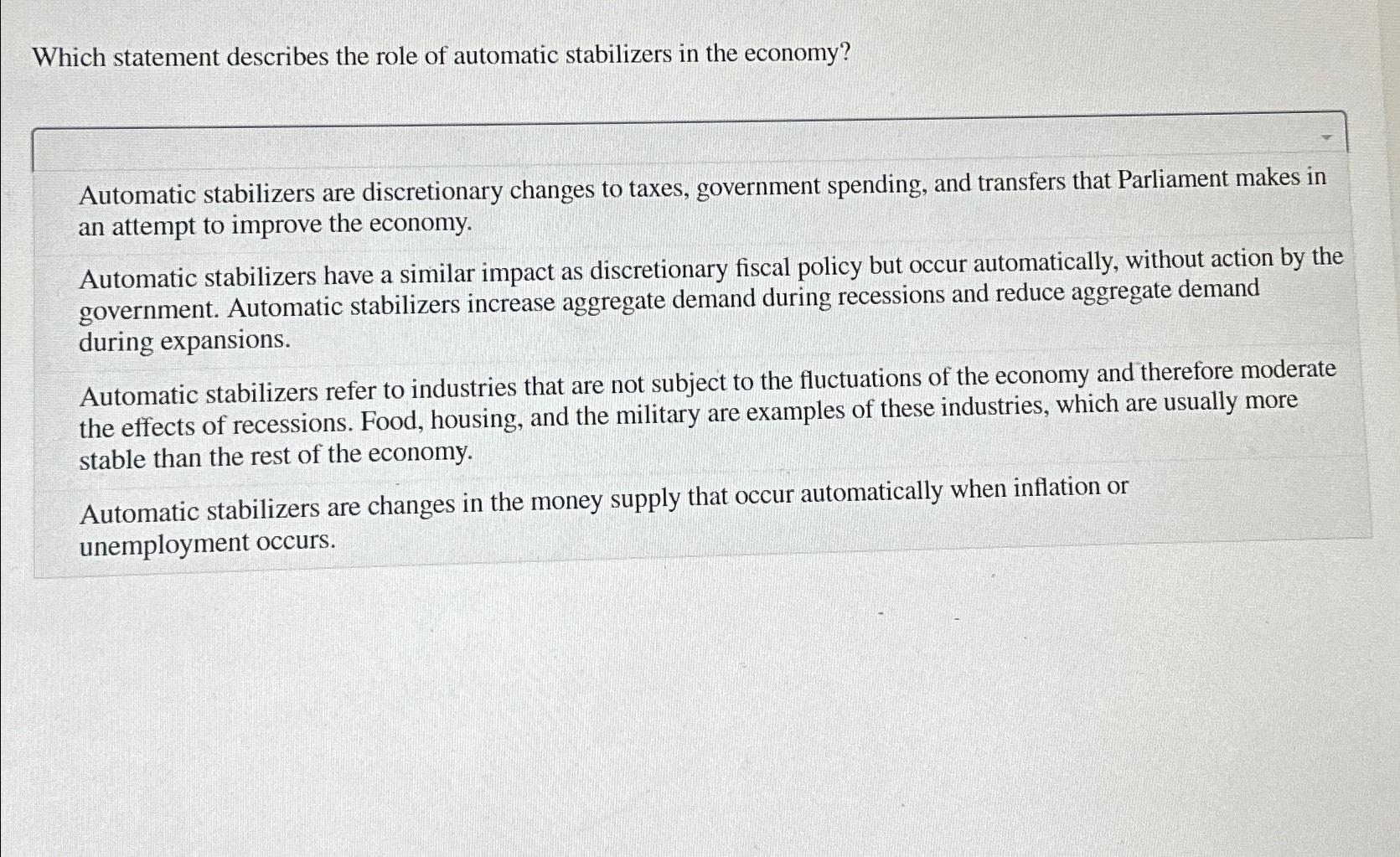 Solved Which statement describes the role of automatic | Chegg.com
