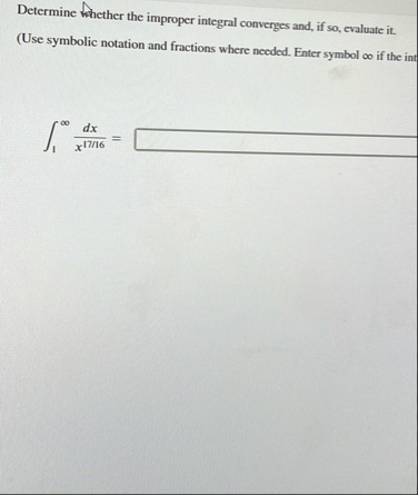Solved Determine whether the improper integral converges | Chegg.com