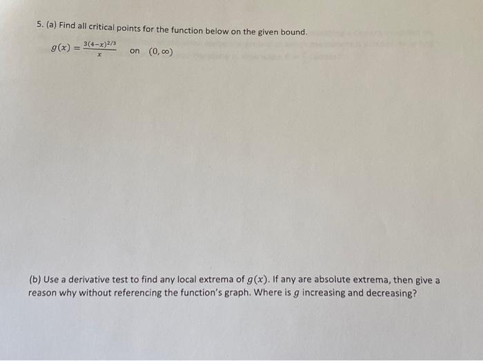 Solved 5. (a) Find all critical points for the function | Chegg.com
