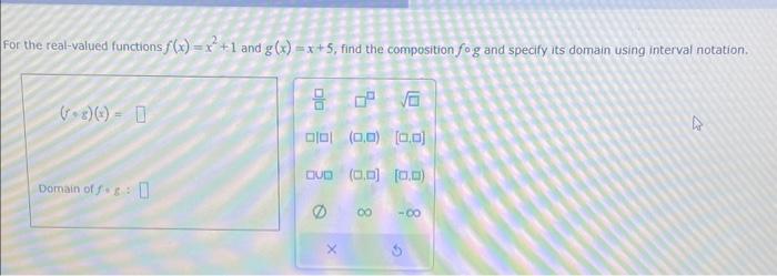 Solved for the real-valued functions f(x)=x2+1 and g(x)=x+5, | Chegg.com