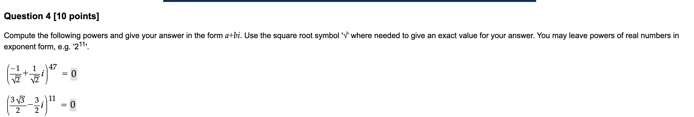 Solved Question 4 [10 ﻿points]Compute the following powers | Chegg.com