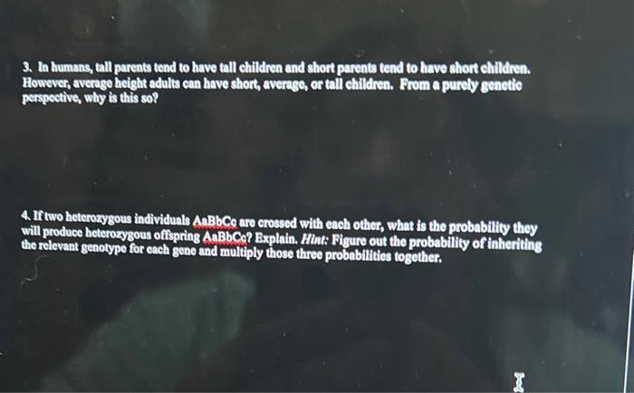 Solved 3. In humans, tall parents tend to have tall children | Chegg.com