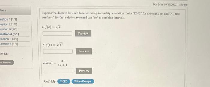 Solved Express the domain for each function using inequality | Chegg.com