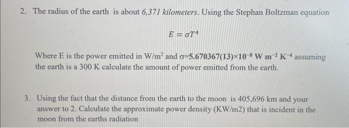 Solved 2. The radius of the earth is about 6,371 kilometers. | Chegg.com