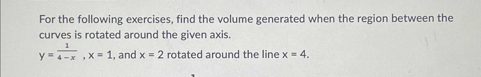 Solved For the following exercises, find the volume | Chegg.com