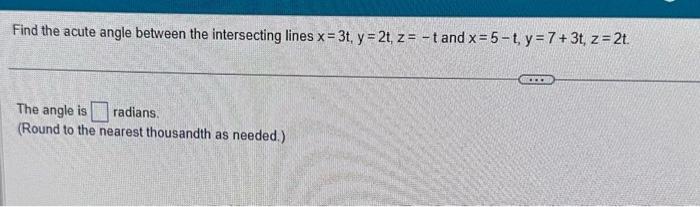 Solved Find the acute angle between the intersecting lines | Chegg.com