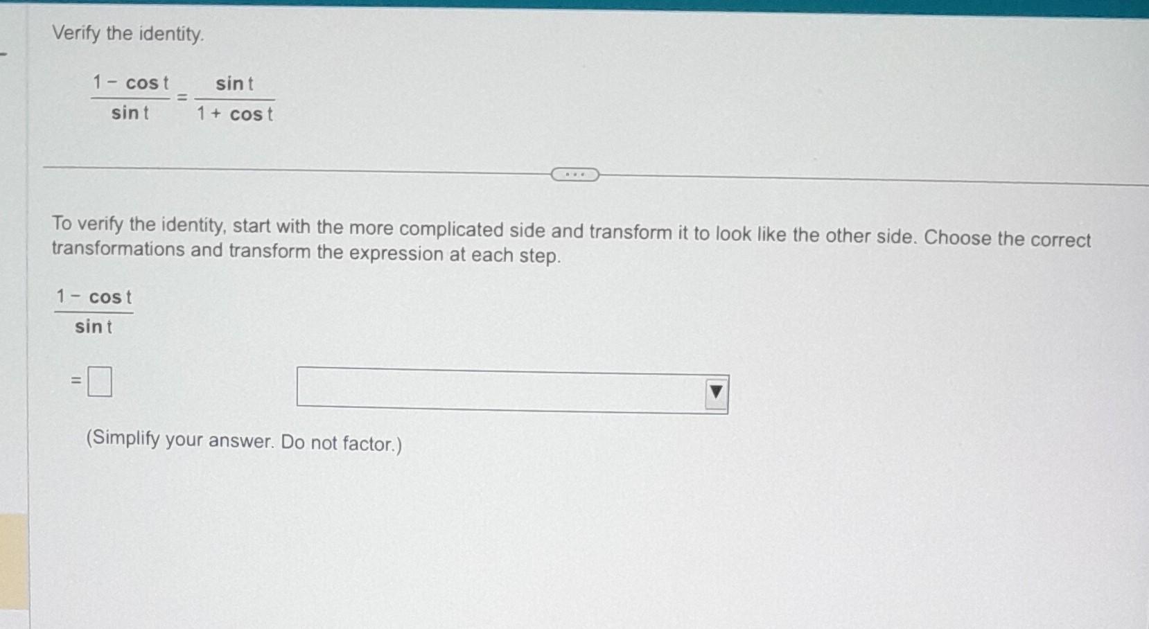 Solved Verify the identity. sint1−cost=1+costsint To verify | Chegg.com