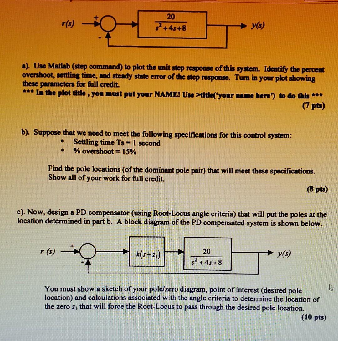 Solved 20 r(s) +45+8 y(s) a). Use Matlab (step command) to | Chegg.com