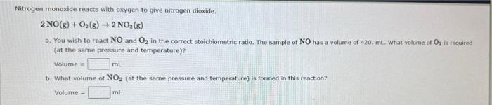 Solved Nitrogen monoxide reacts with oxygen to give nitrogen | Chegg.com