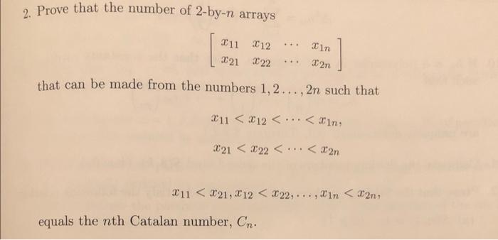 Solved 2. Prove that the number of 2-by-n arrays 111 112 221 | Chegg.com