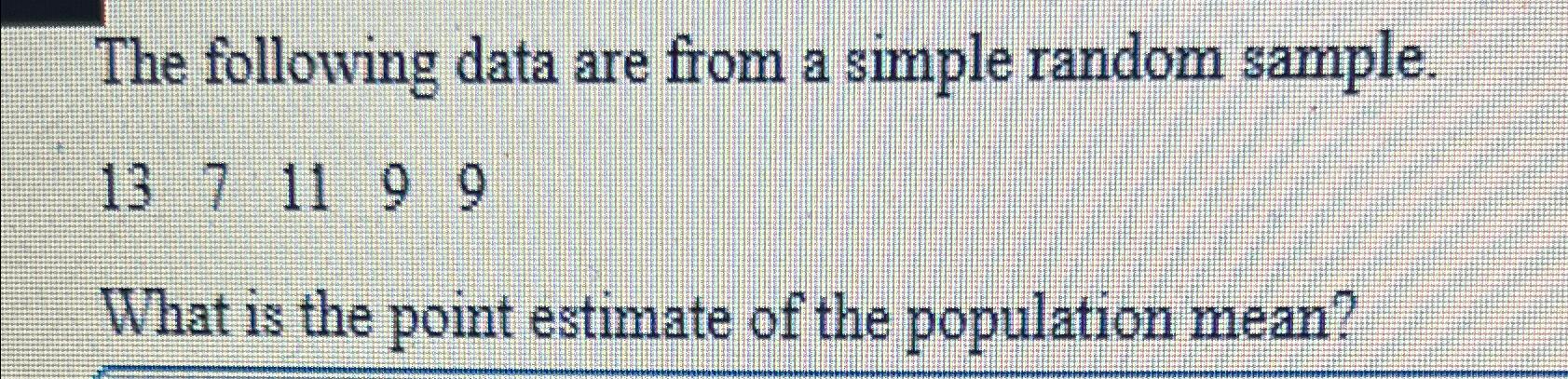 Solved The following data are from a simple random | Chegg.com