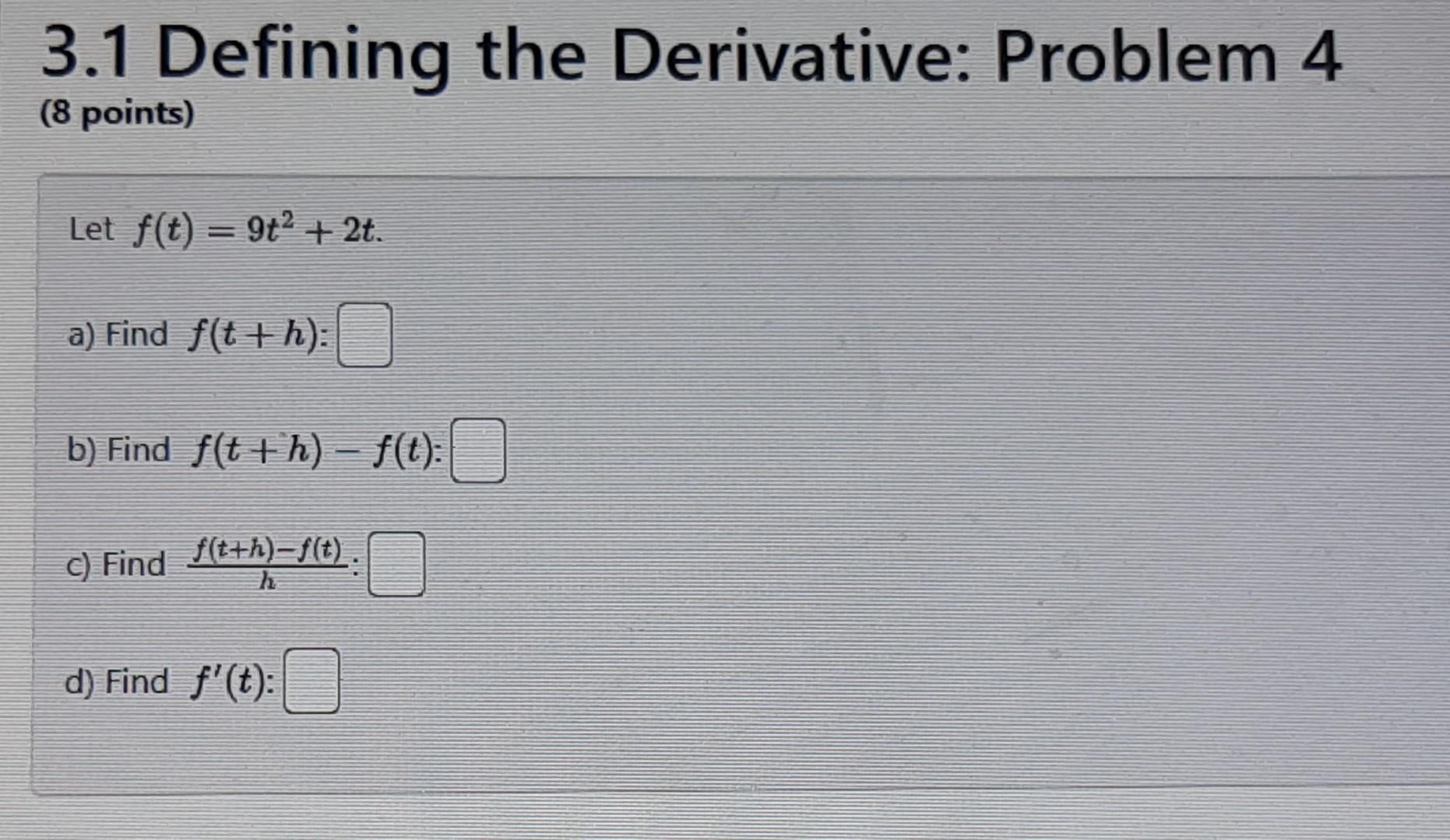 Solved 3.1 Defining the Derivative: Problem 4 (8 points) Let | Chegg.com