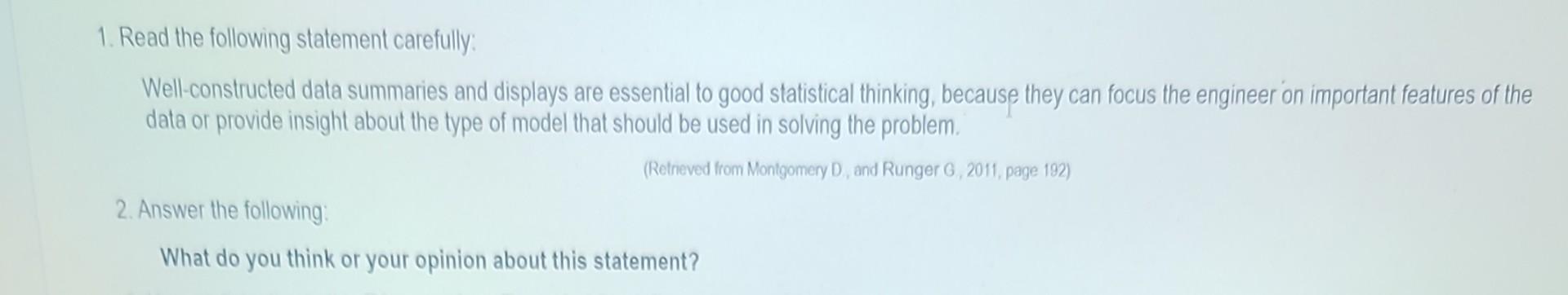 Solved 1. Read the following statement carefully: | Chegg.com