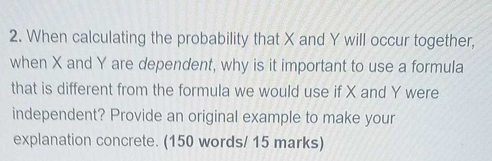 2. When calculating the probability that X and Y will | Chegg.com