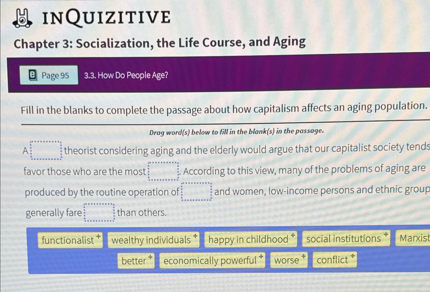 Solved INQUIZITIVEChapter 3: Socialization, the Life Course, | Chegg.com