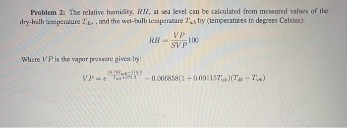 Solved Problem 2: The relative humidity, RH, at sea level | Chegg.com