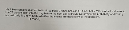 Solved A bag contains 3 ﻿green balls, 5 ﻿red balls, 7 ﻿white | Chegg.com