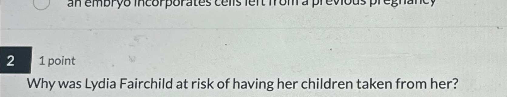 Solved Why was Lydia Fairchild at risk of having her | Chegg.com