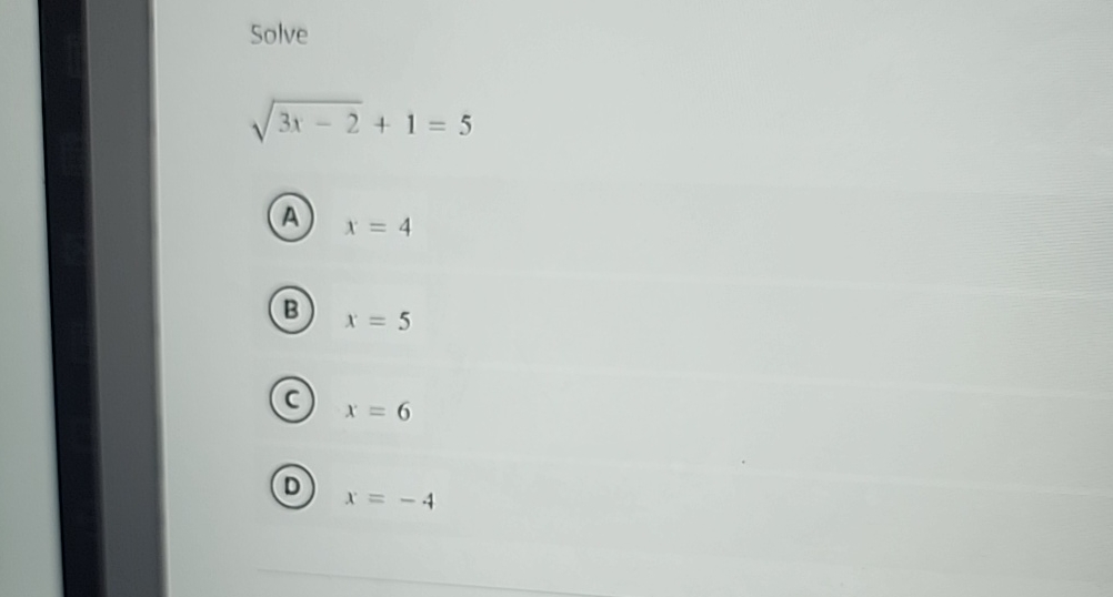 Solved Solve3x-22+1=5x=4x=5x=6x=-4 | Chegg.com