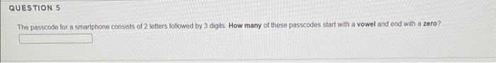 Solved The passcode for a smartphone consists of 2 letters | Chegg.com