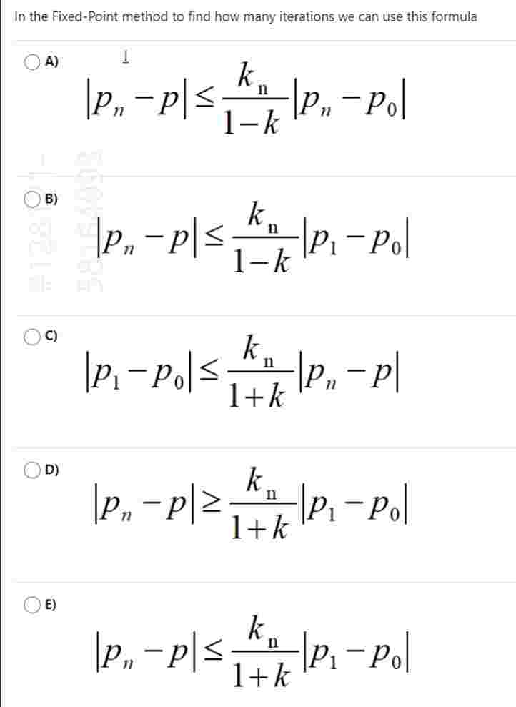 Solved In ﻿the Fixed-Point method to ﻿find how many | Chegg.com