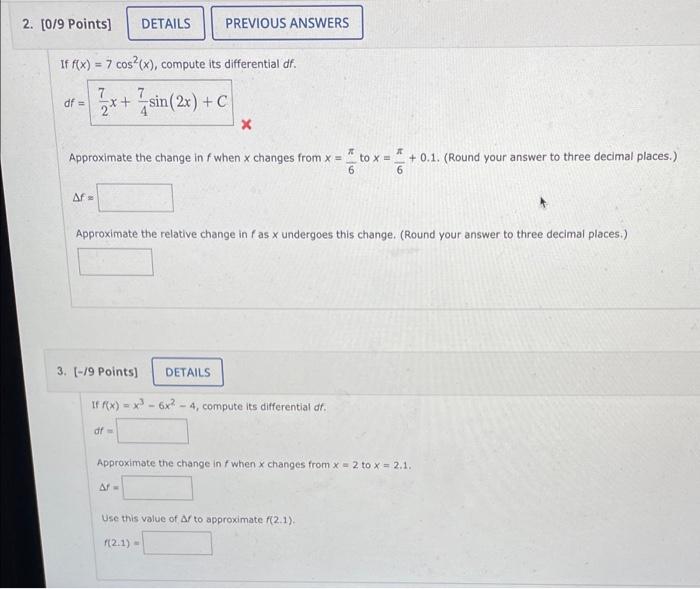Solved If f(x)=7cos2(x), compute its differential df. | Chegg.com