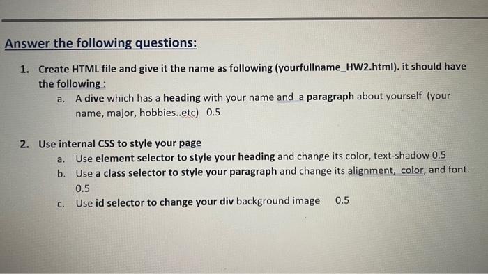 Solved 1. Create HTML file and give it the name as following | Chegg.com