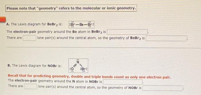 Solved Please note that "geometry" refers to the molecular | Chegg.com