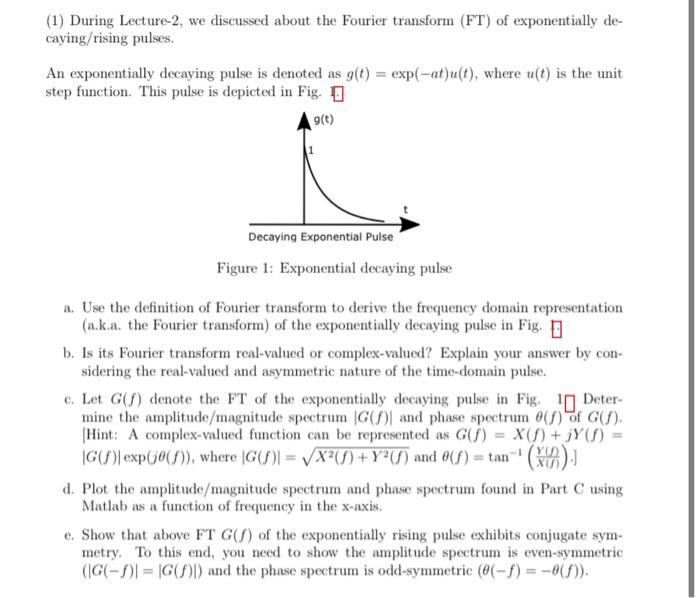 Solved (1) During Lecture-2, we discussed about the Fourier | Chegg.com