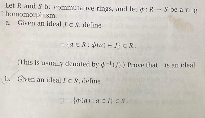 Solved Let R and S be commutative rings, and let ϕ:R→S be a | Chegg.com