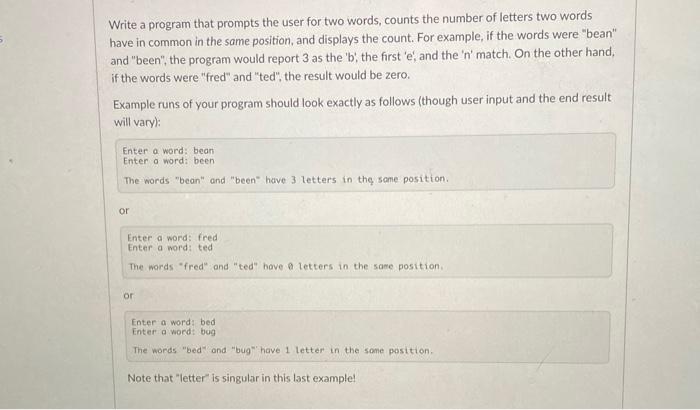 Solved Write a program that prompts the user for two words, | Chegg.com