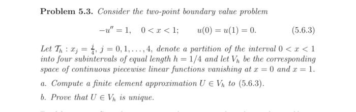 Solved Problem 5.3. Consider the two-point boundary value | Chegg.com