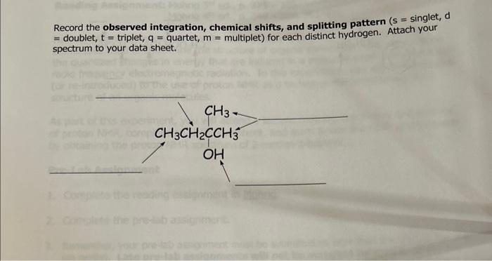 Solved Record The Observed Integration Chemical Shifts And 